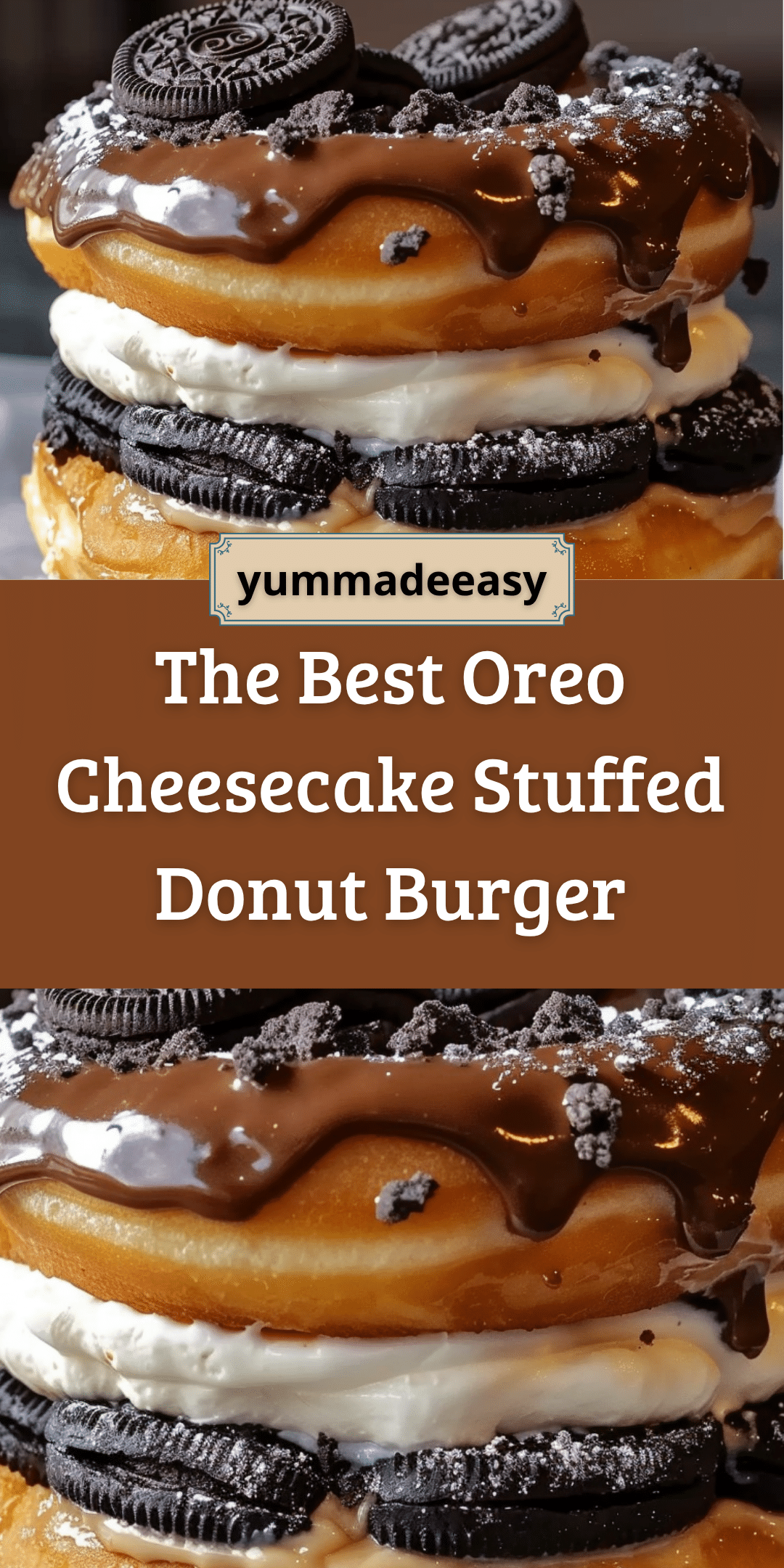 Oreo Cheesecake Stuffed Donut Burger | Yumma Deeasy