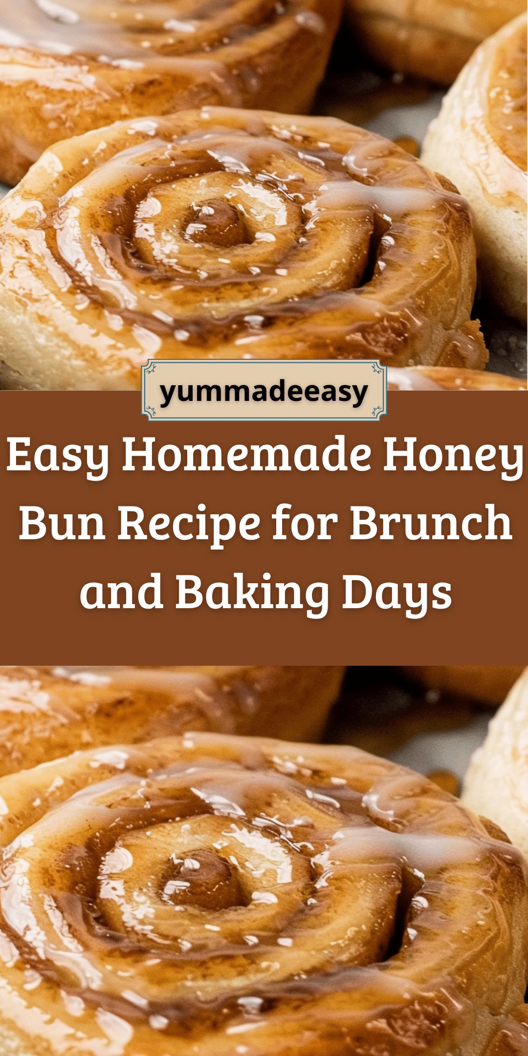 Homemade Honey Bun Recipe | Yumma Deeasy