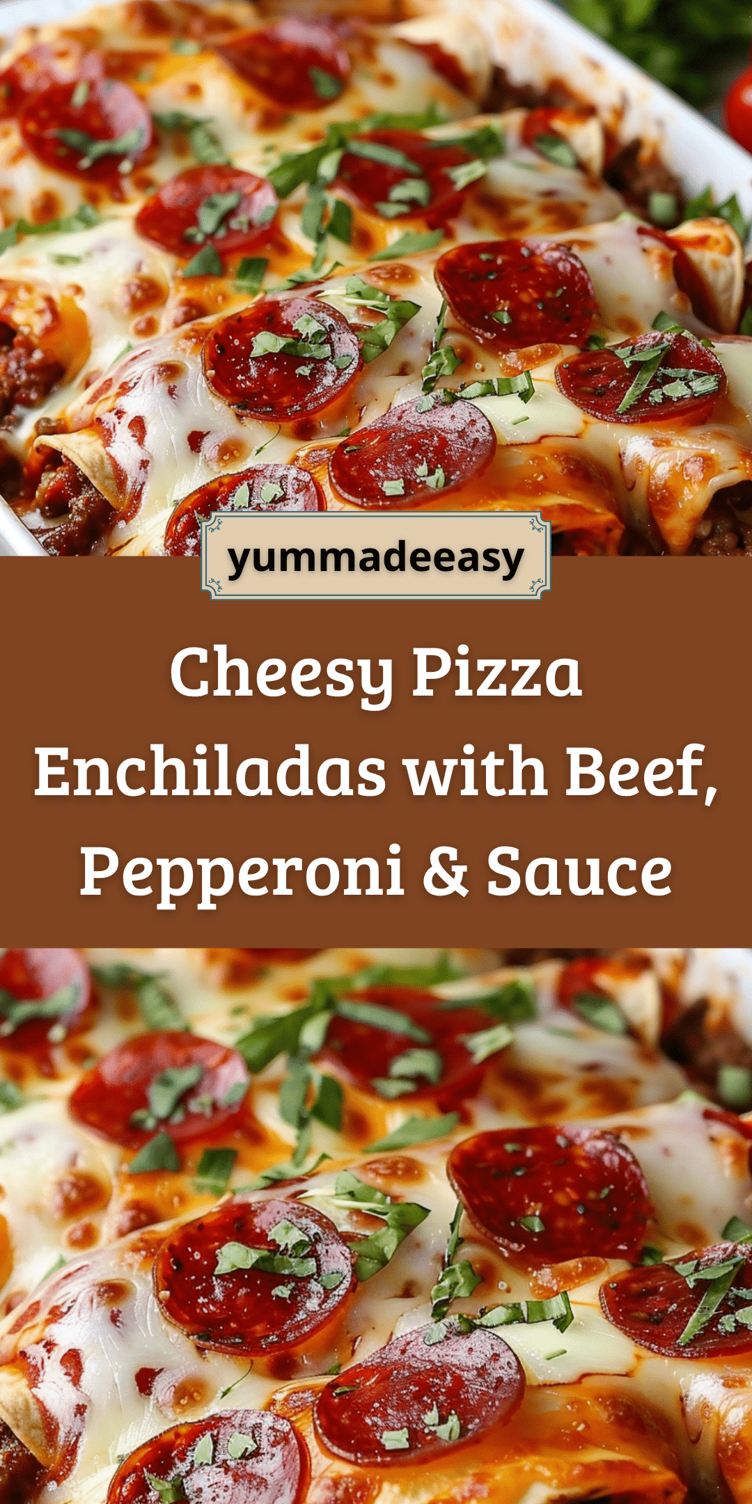 Pizza Enchiladas with Ground Beef & Pepperoni | Yumma Deeasy