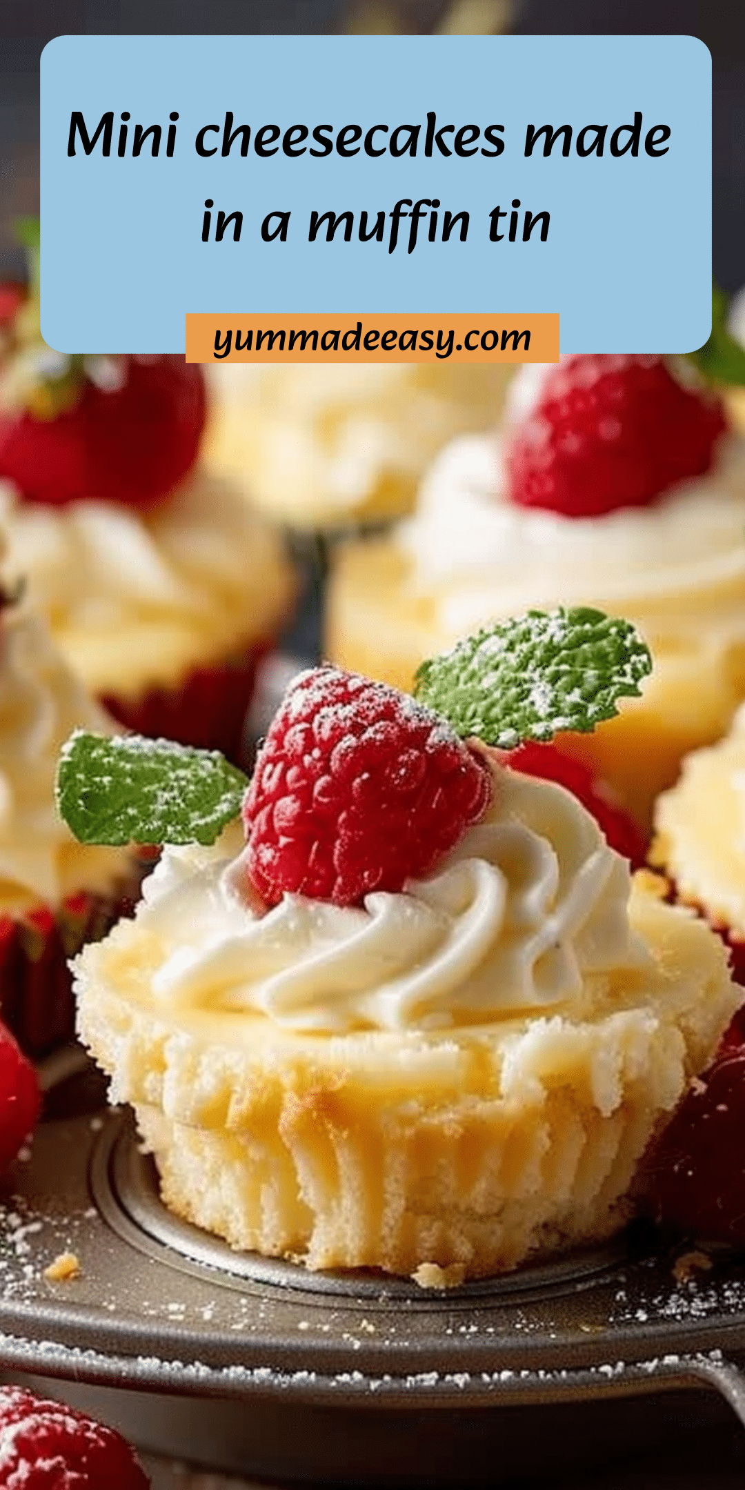 Mini Cheesecakes Made in a Muffin Tin | Yumma Deeasy